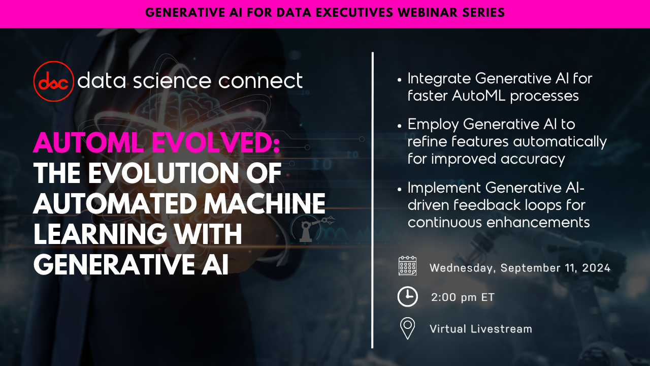Automl Evolved Generative Ai Webinar By Data Science Connect