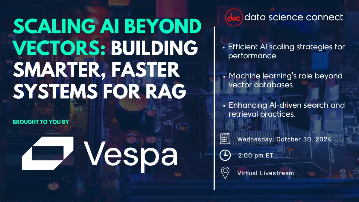 Scaling AI Beyond Vectors: Building Smarter, Faster Systems For RAG